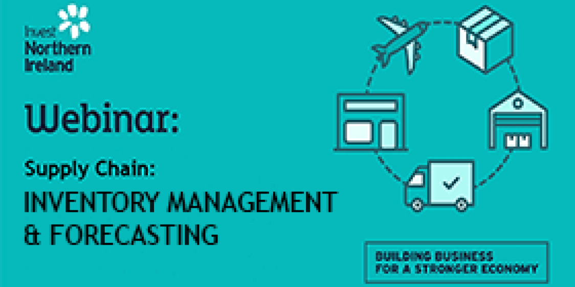 Supply Chain | Inventory Management & Forecasting | Invest Northern Ireland
