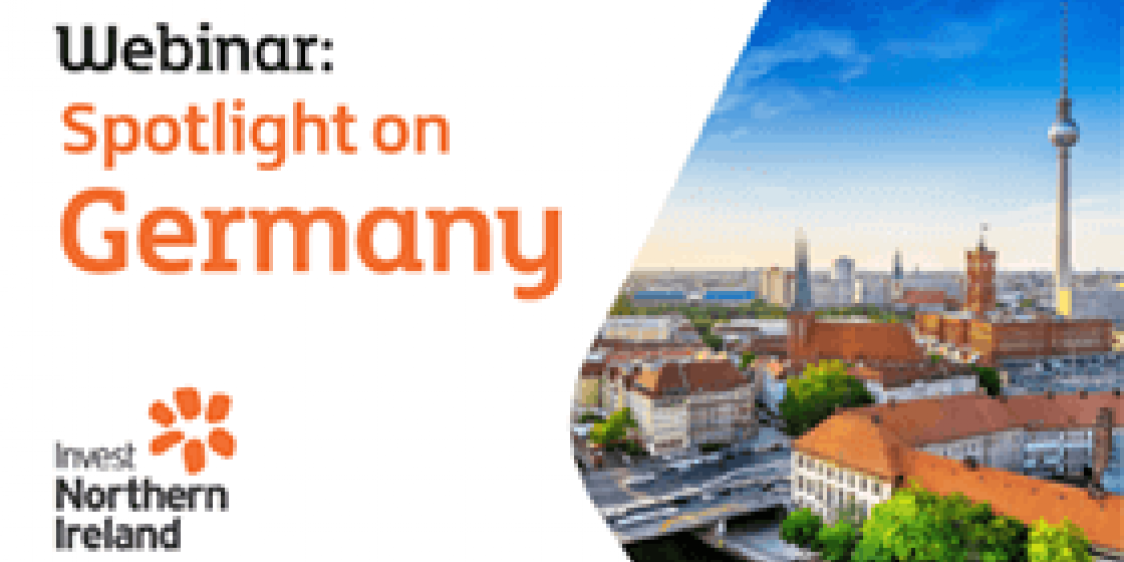 Spotlight on Germany | Invest Northern Ireland