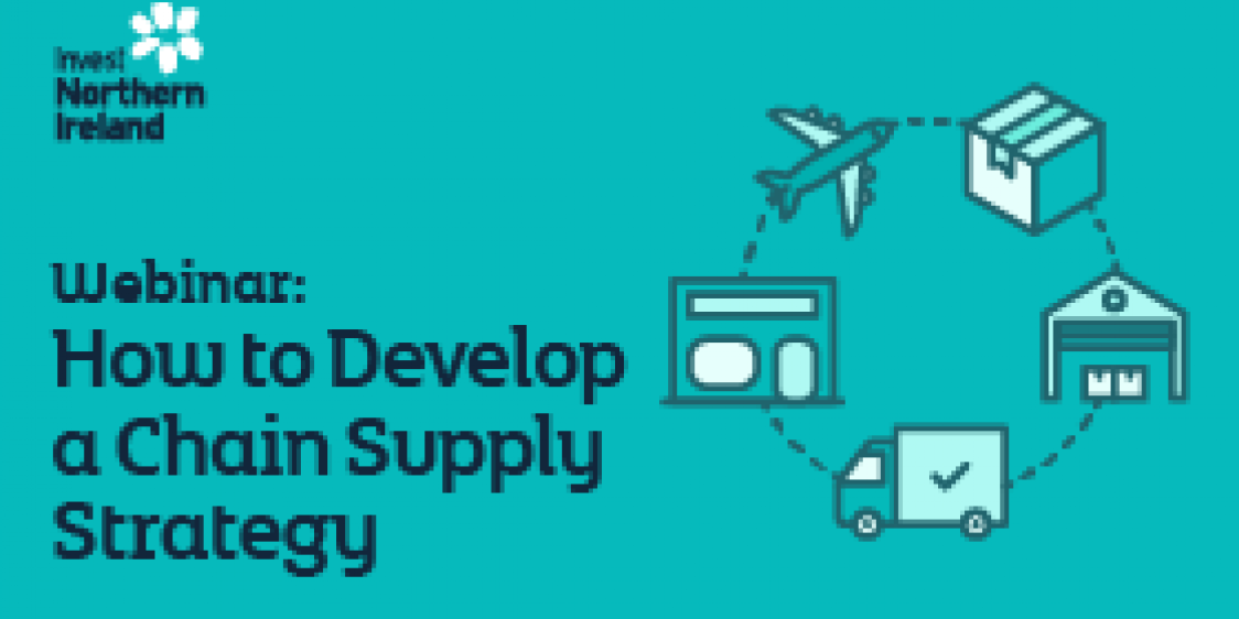 Supply Chain | How to Develop a Supply Chain Strategy | Invest Northern ...